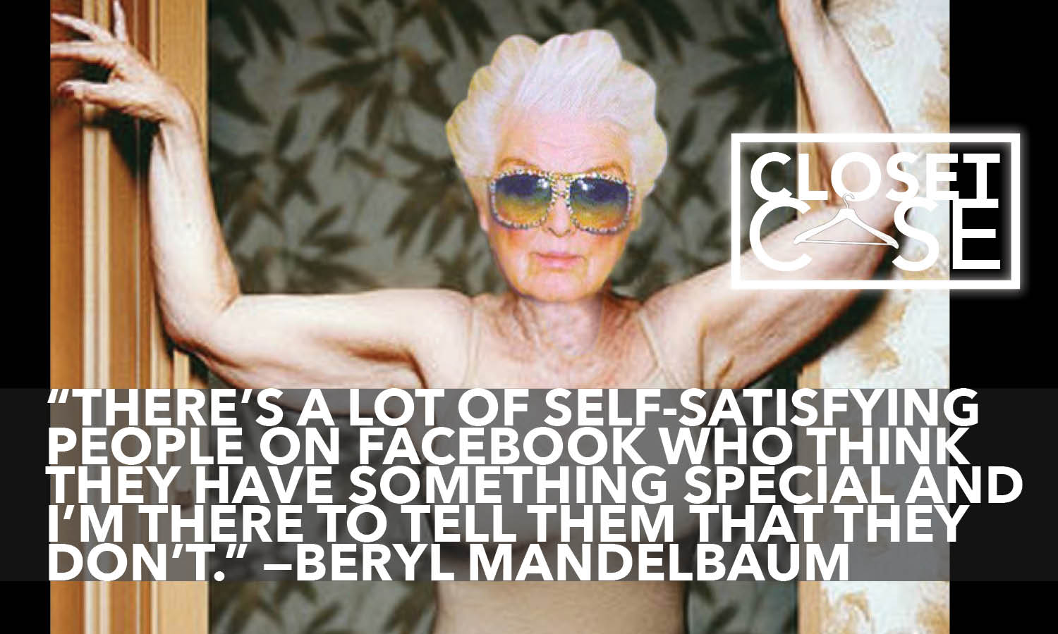 Beryl Mendelbaum: Straight Advice From An Internet Drag Sensation – theBUZZ