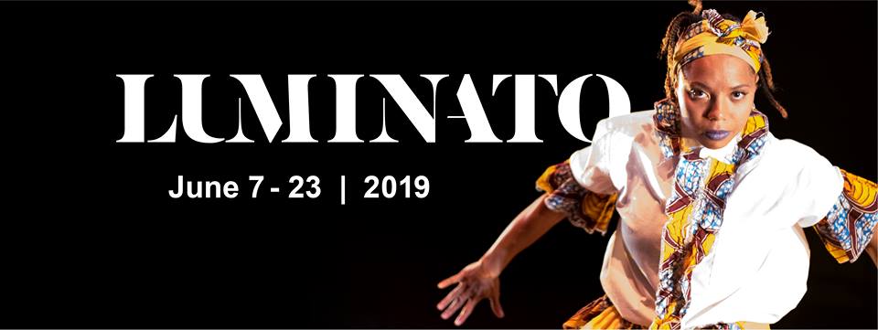 Luminato - Toronto's art extravaganza is back - June 7 to 23, 2019 ...