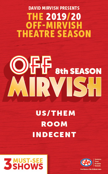 2020 "Off-Mirvish" productions include, Us/Them, Room, Indecent – theBUZZ
