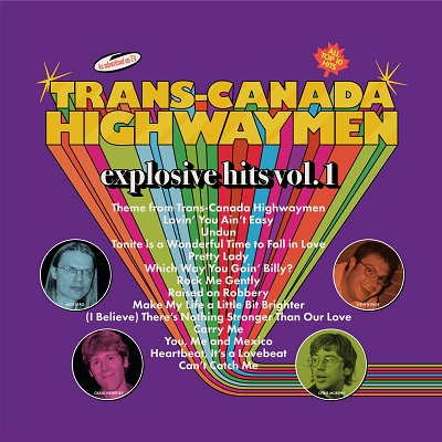 Trans-Canada Highwaymen - supergroup of 80s/90s musicians cover CanCon ...