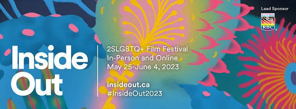 Inside Out Toronto LGBTQ+ Film Festival showcases over 100 queer films ...