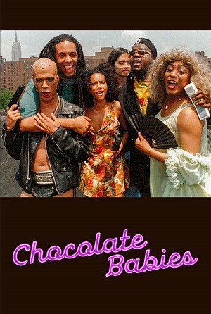Chocolate Babies - satiric 90s NYC queer activism film screening ...