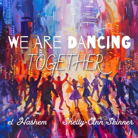 Toronto's el Hashem releases latest single, "We Are Dancing Together ...